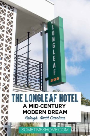 The Longleaf Hotel in Raleigh: Review of a Midcentury Modern Dream