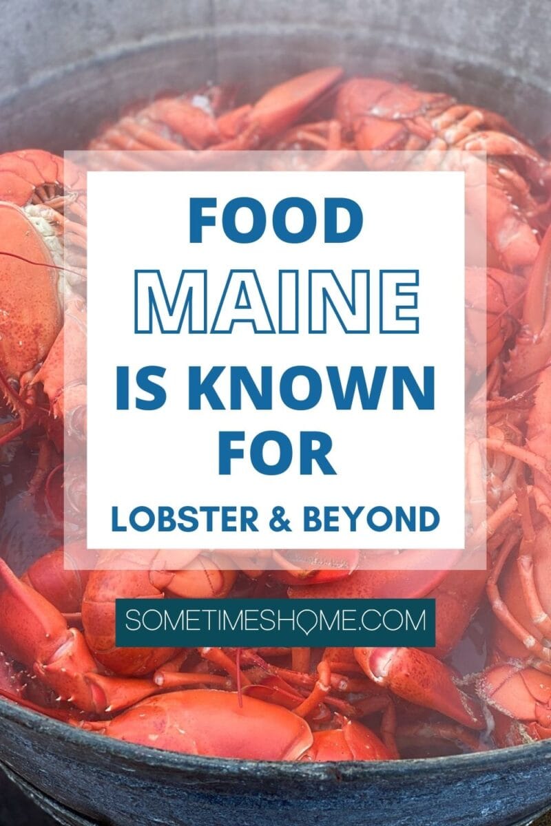 Food Maine is Known For (Lobster and Beyond the Sea)