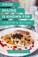 Food Maine is Known For (Lobster and Beyond the Sea)